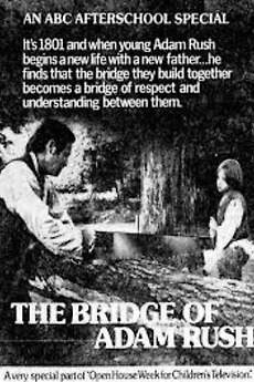 ‎The Bridge Of Adam Rush (1974) directed by Larry Elikann • Film + cast ...