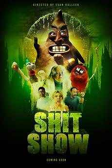 ‎Shit Show (2023) directed by Evan Halleck • Reviews, film + cast ...