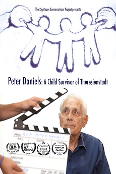 ‎Peter Daniels: A Child Survivor of Theresienstadt (2022) directed by Alex Ankai, Ariana Batiste ...