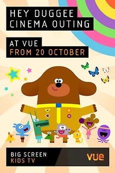 ‎Hey Duggee's Cinema Outing (2023) directed by Grant Orchard, Sander ...