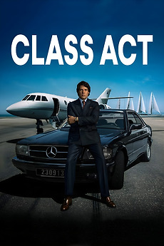 ‎Class Act (2023) directed by Tristan Séguéla • Reviews, film + cast • Letterboxd