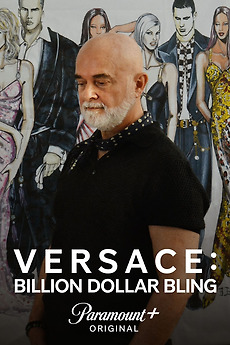 ‎Versace: Billion Dollar Bling (2023) • Film + cast • Letterboxd