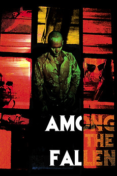 ‎Among the Fallen (2011) directed by Jay Shatzer • Film + cast • Letterboxd