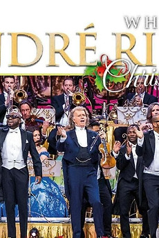 ‎André Rieu's White Christmas (2023) directed by André Rieu, Michael ...