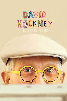 ‎David Hockney: In London (2023) directed by Suzannah Wander • Film ...