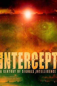 ‎Intercept: A Century of Signals Intelligence (2023) directed by J.P ...