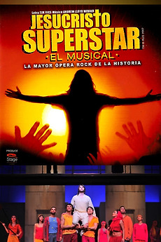 ‎Jesucristo Superstar: El Musical (2007) • Film + cast • Letterboxd