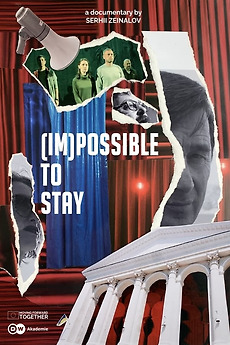 Im)possible to Stay (2023) directed by Serhii Zeinalov • Film + cast ...