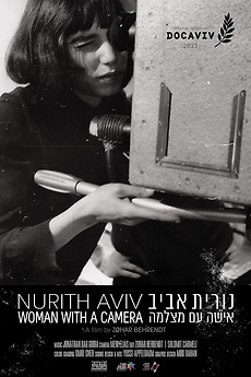 ‎Nurith Aviv - Woman with a Camera (2023) directed by Zohar Behrendt ...