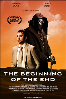 ‎The Beginning of the End directed by Justin Cole Mossa • Film + cast ...
