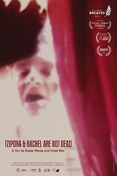 ‎Tzipora and Rachel Are Not Dead (2023) directed by Hadar Morag ...
