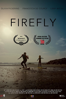 ‎Firefly (2023) directed by Anne-Marie Scragg • Reviews, film + cast ...