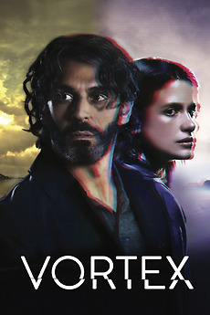 ‎Vortex (2023) directed by Slimane-Baptiste Berhoun • Reviews, film ...