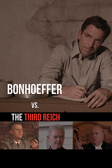 ‎Bonhoeffer vs. The Third Reich (2023) directed by Jocelyn Zee ...