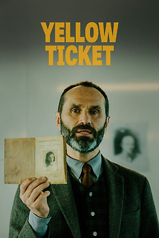 ‎Yellow Ticket directed by Piotr Toczyński • Film + cast • Letterboxd
