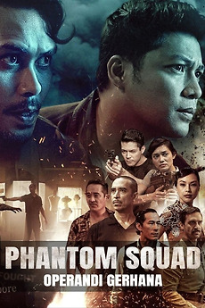 ‎Phantom Squad directed by Mike Wiluan • Film + cast • Letterboxd