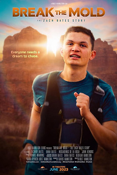 ‎Break the Mold: The Zach Bates Story (2023) directed by Travis Holt ...