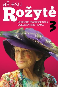 ‎Aš esu Rožytė (2023) directed by Neringa Starkevičiūtė • Reviews, film ...