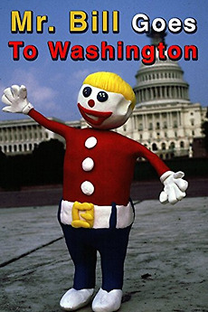 ‎Mr. Bill Goes to Washington (1993) directed by Walter Williams ...