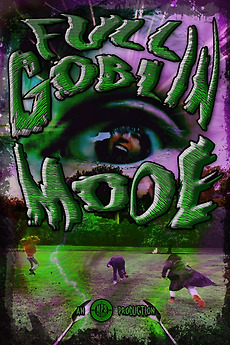 ‎Full Goblin Mode directed by Quincy Kern-Johnson • Film + cast ...