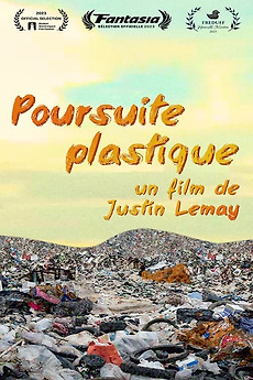 ‎Plastic Chase (2023) directed by Justin Lemay • Film + cast • Letterboxd