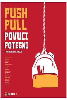 ‎Push - Pull (2020) directed by Neven Hitrec • Film + cast • Letterboxd