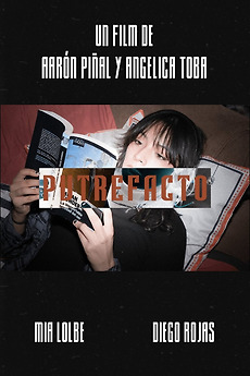 ‎PUTREFACTO (2021) directed by Angelica Toba, Aarón Piñal • Reviews ...