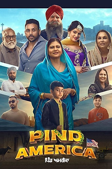 ‎Pind America (2023) directed by Simran Singh • Reviews, film + cast ...