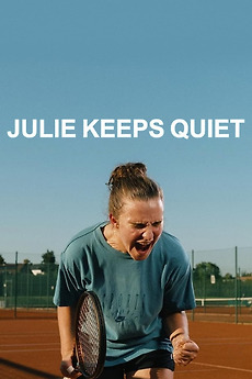 ‎Julie Keeps Quiet (2024) directed by Leonardo Van Dijl • Reviews, film + cast • Letterboxd