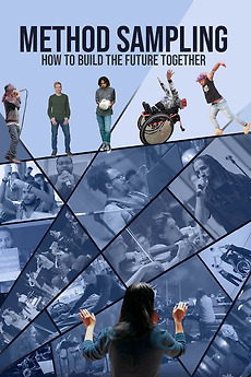‎Method Sampling: How to Build the Future Together (2023) directed by ...