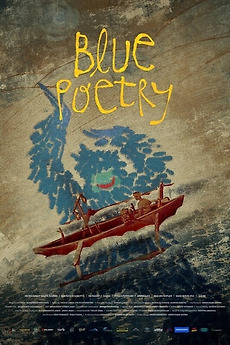 ‎Blue Poetry (2023) directed by Muhammad Heri Fadli • Reviews, film ...
