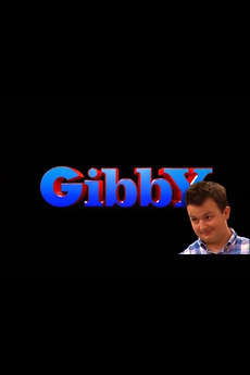 ‎Gibby (2012) directed by Steve Hoefer • Reviews, film + cast • Letterboxd
