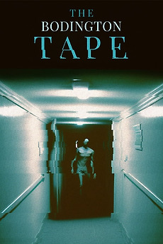 ‎The Bodington Tape (2023) directed by Isaac Williams • Reviews, film ...