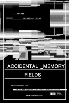 ‎Accidental memory fields (2022) directed by Krunoslav Ptičar • Reviews, film + cast • Letterboxd