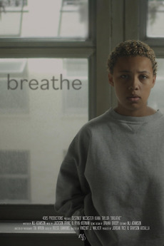 ‎Breathe (2022) directed by Vincent J. Walker • Film + cast • Letterboxd