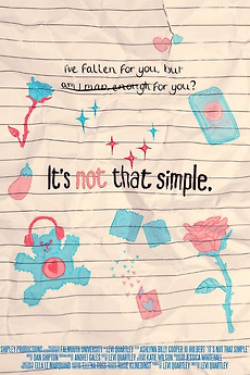 ‎It's Not That Simple (2023) directed by Levi Quartley • Film + cast ...