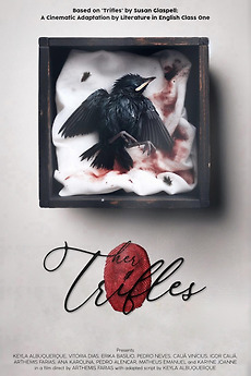 ‎Her Trifles (2023) directed by Arthemis Farias • Reviews, film + cast ...