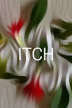 ‎ITCH (2023) directed by Nick Alexopoulos • Reviews, film + cast ...