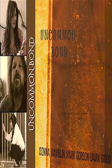 ‎Uncommon Bond (2020) directed by Luc Bernier • Film + cast • Letterboxd