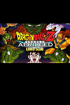 ‎DragonBall Z Abridged MOVIE: Lord Slug (2011) directed by Scott ...