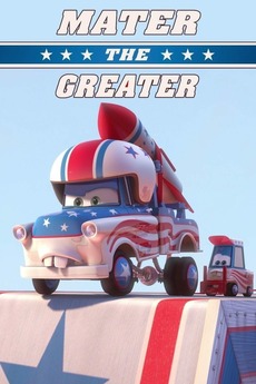 ‎Mater the Greater (2008) directed by John Lasseter, Rob Gibbs et al ...