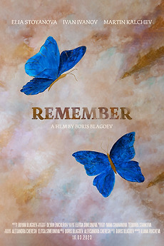 ‎Remember (2023) directed by Boris Blagoev • Reviews, film + cast • Letterboxd