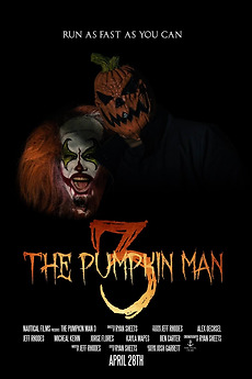 ‎The Pumpkin Man 3 (2017) directed by Ryan Sheets • Reviews, film ...