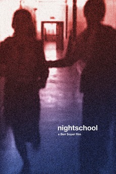 ‎Nightschool (2008) directed by Ben Soper • Film + cast • Letterboxd