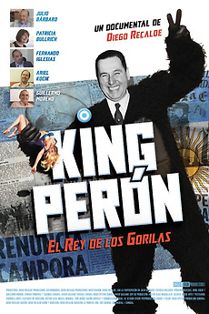 ‎King Perón (2021) directed by Diego Recalde • Film + cast • Letterboxd