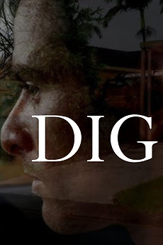 ‎DIG (2023) directed by Anantha Krishna Raj • Film + cast • Letterboxd