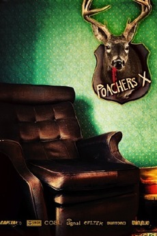 ‎Poachers X (2010) • Film + cast • Letterboxd