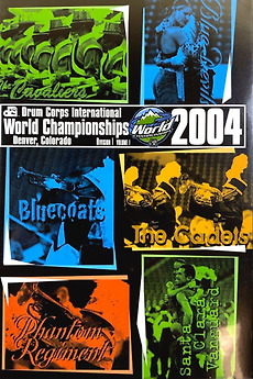 ‎2004 DCI World Championships (2004) • Film + cast • Letterboxd