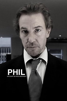 ‎Phil (2014) directed by Rock Brenner • Film + cast • Letterboxd