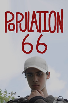 ‎Population 66 directed by Tyler J. Ilsley • Film + cast • Letterboxd